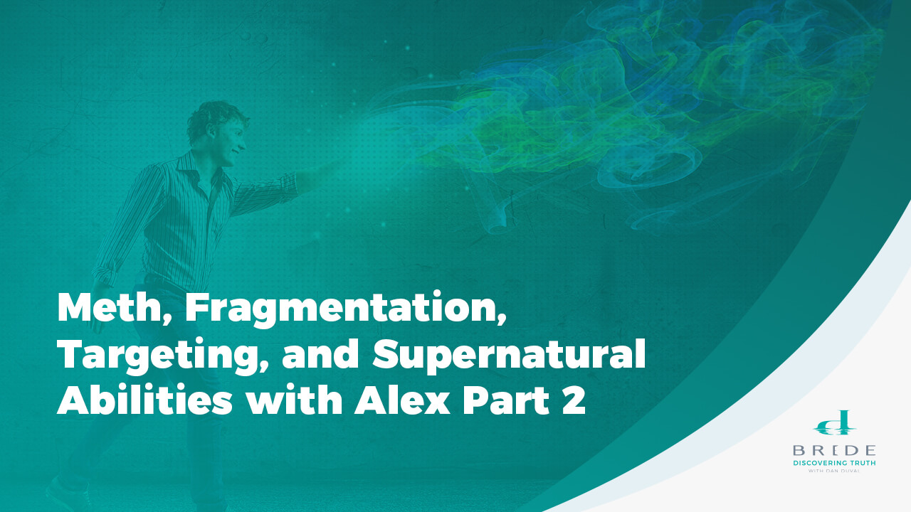 Meth, Fragmentation, Targeting, and Supernatural Abilities with Alex ...